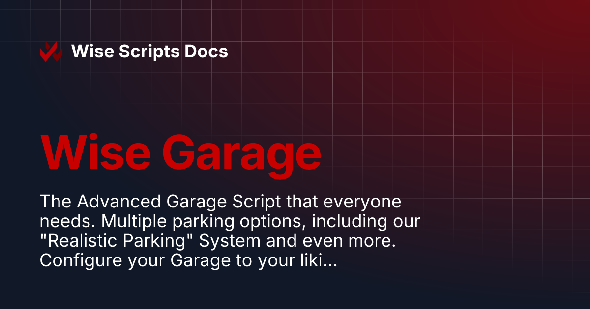 Wise Garage | Wise Scripts Docs